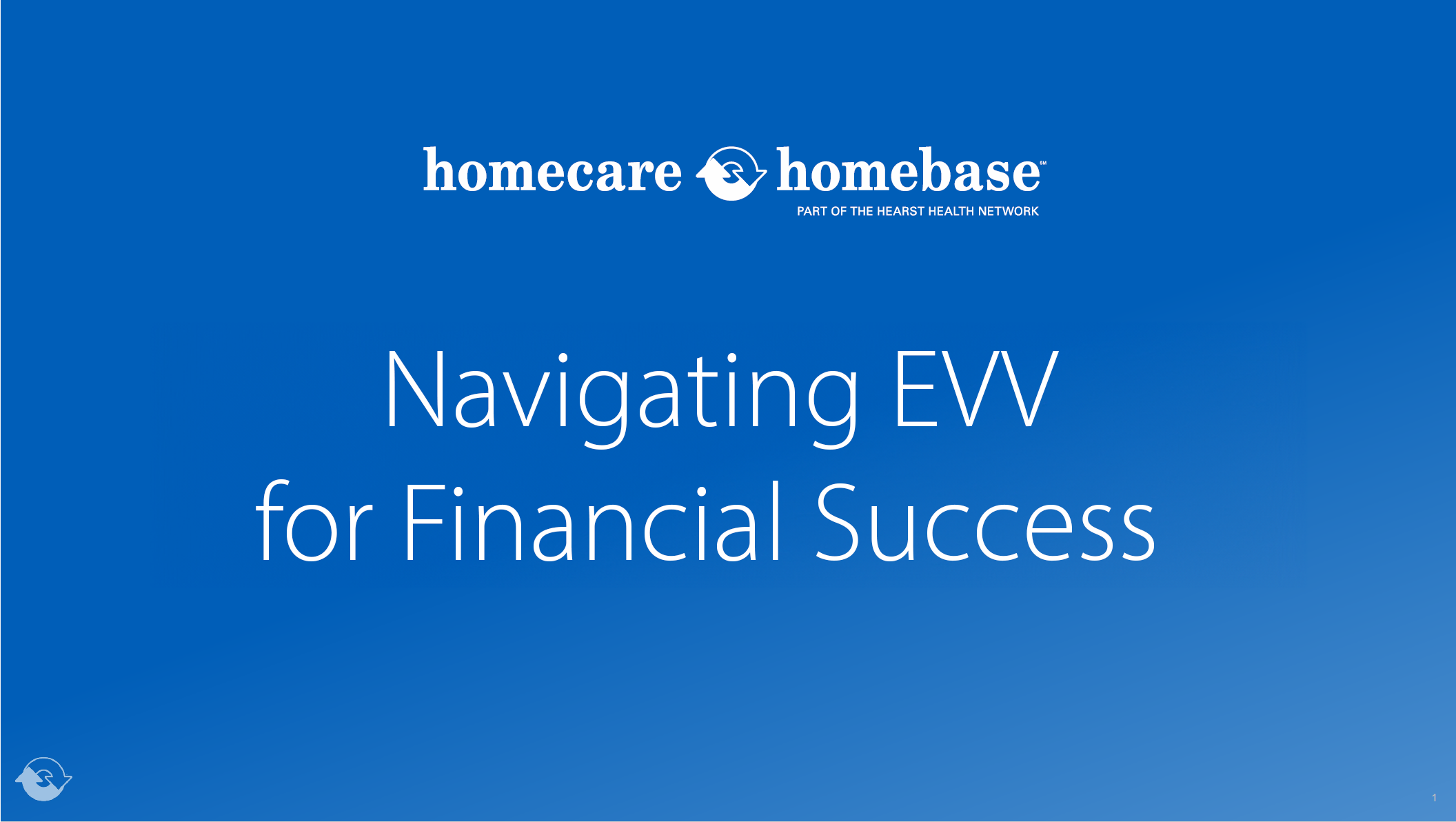Webinar - Navigating EVV for Financial Success