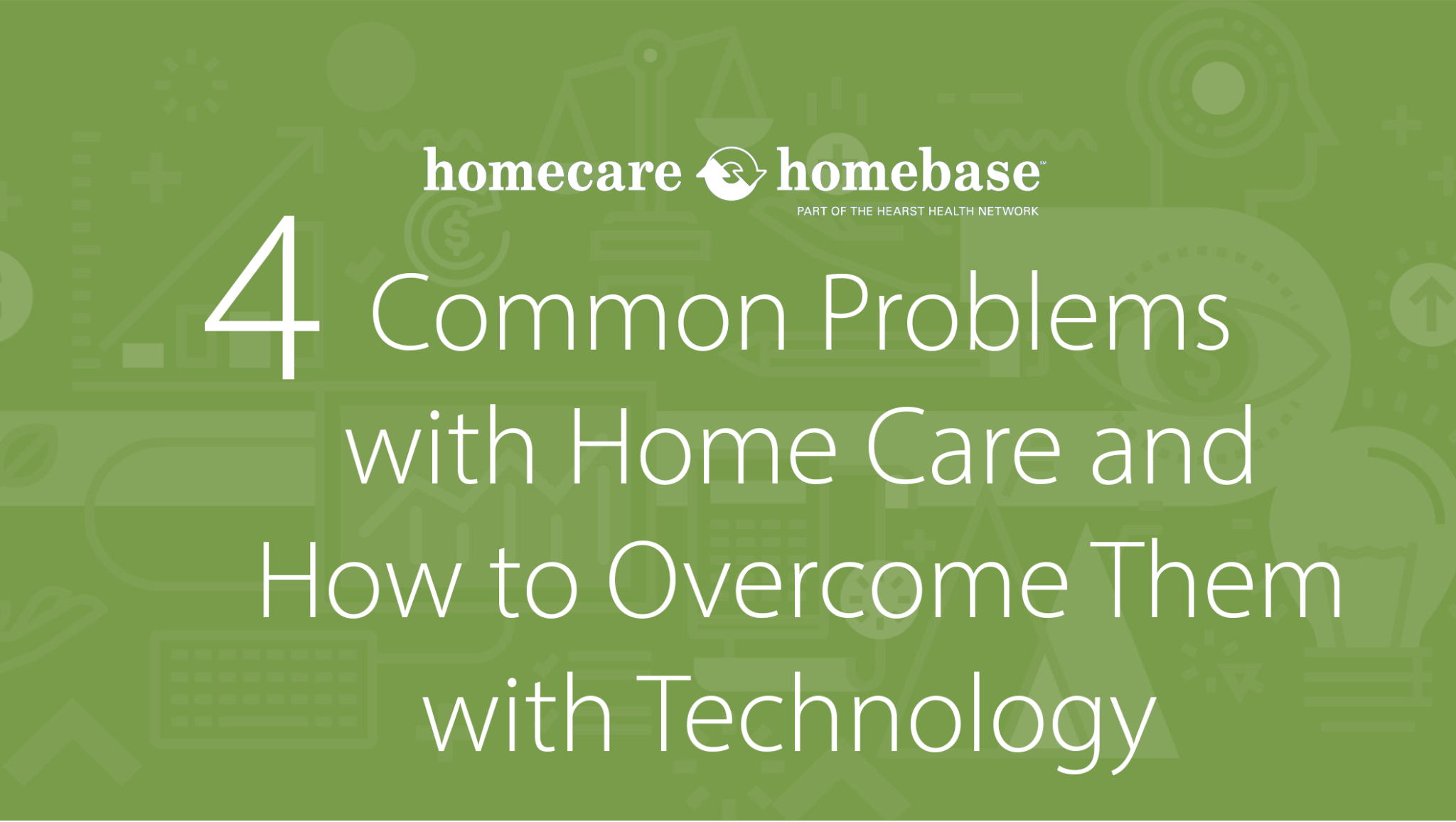 4 Common Problems with Home Care and How to Overcome Them with ...