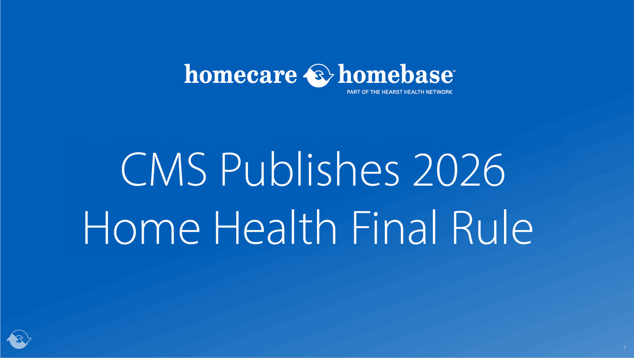 CMS Publishes 2026 Home Health Final Rule - Homecare Homebase