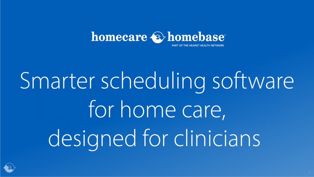 Smarter scheduling software for home care, designed for clinicians